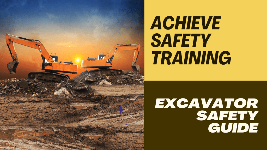 A Comprehensive Guide to Excavator Safety
